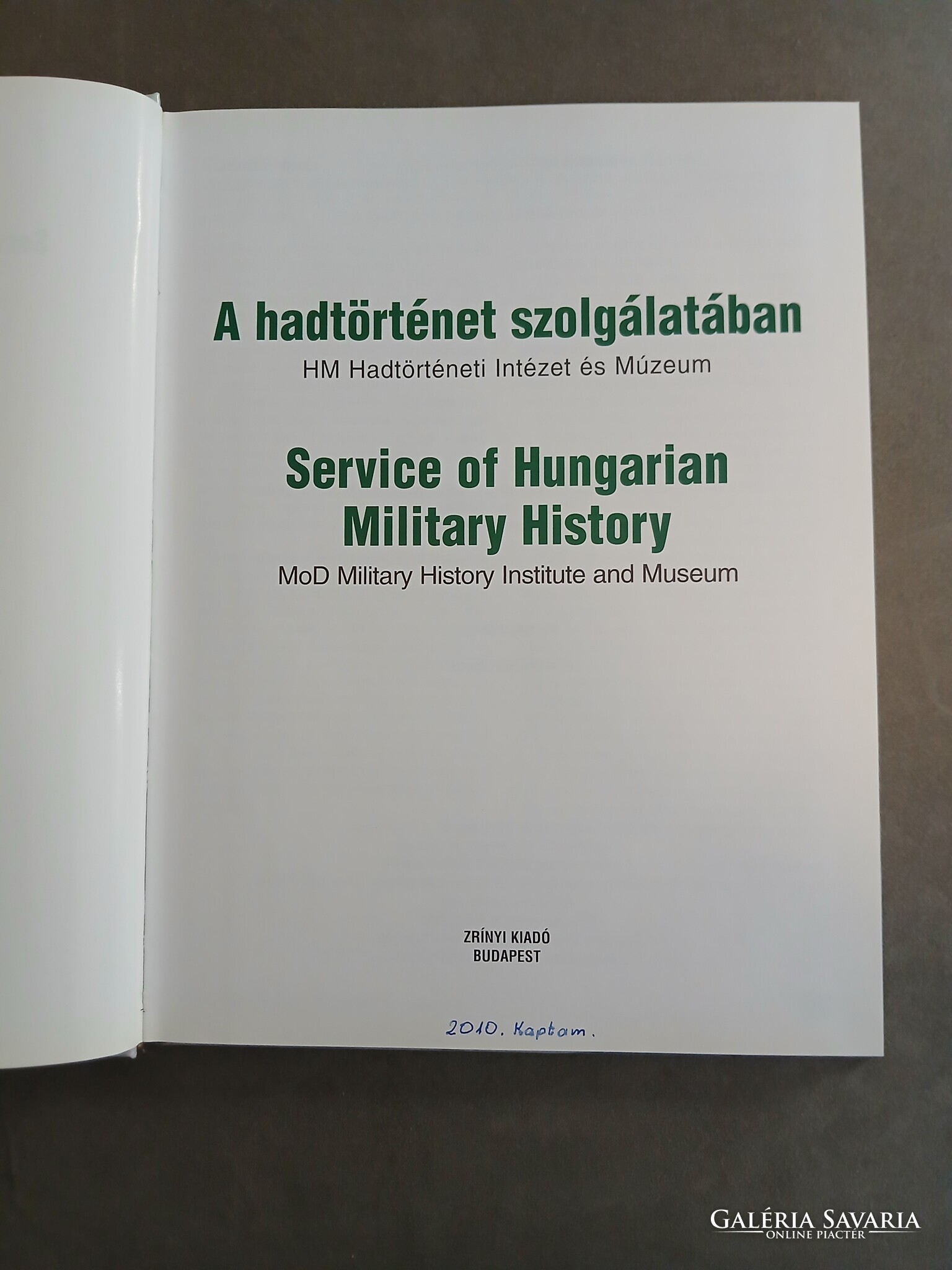 A hadtörténet szolgálatában - HM Hadtörténeti Intézet és Múzeum ...