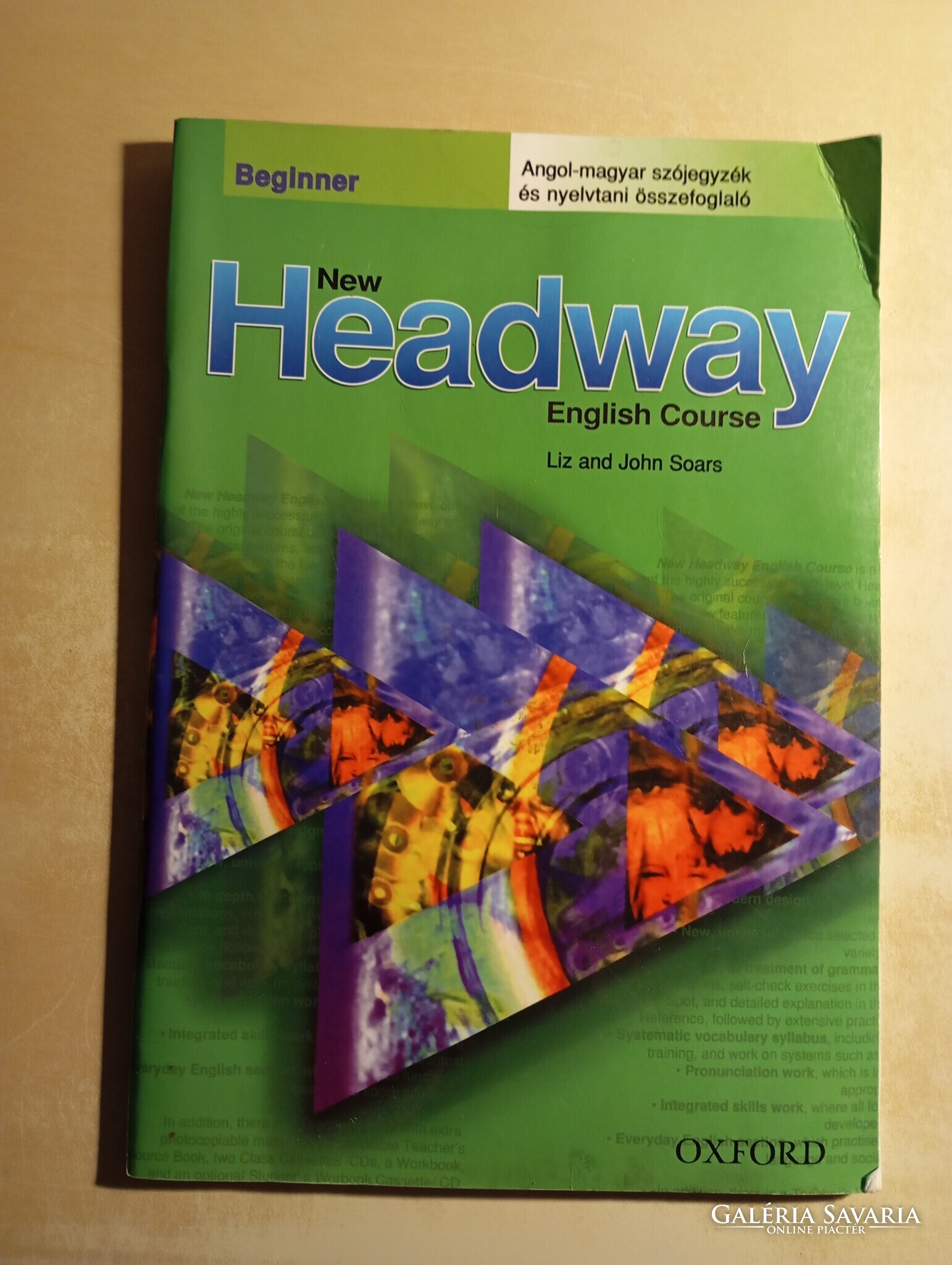 Líz and John Soars (szerk) New Headway beginner Angol-Magyar szójegyzék ...