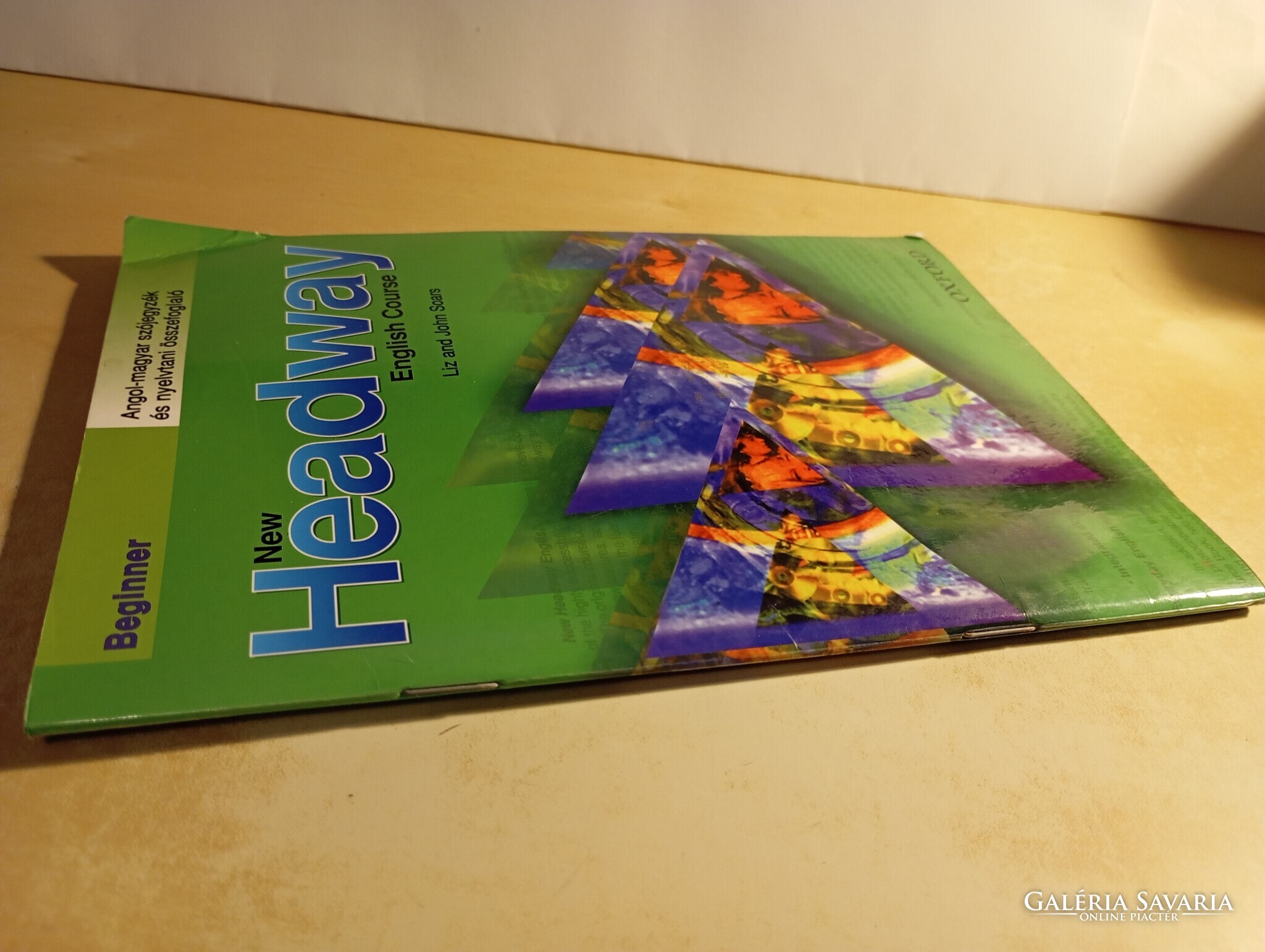 Líz and John Soars (szerk) New Headway beginner Angol-Magyar szójegyzék ...