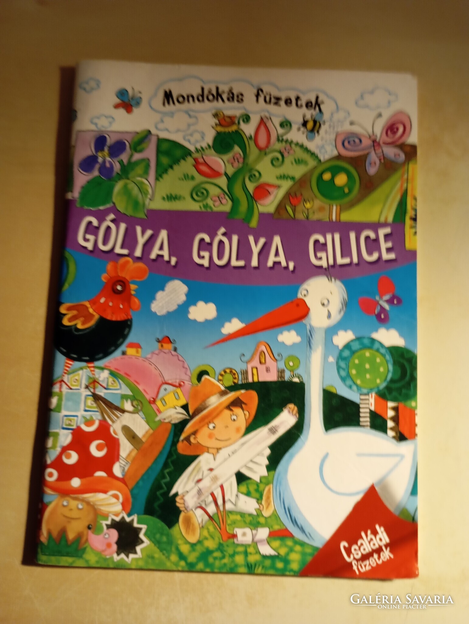 Gólya, gólya, gilice Mondókás füzetek - Könyv | Galéria Savaria online ...