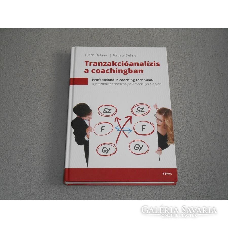 Ulrich Dehner, Renate Dehner - Tranzakcióanalízis a coachingban - Könyv ...